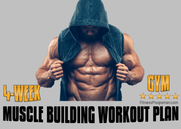 4-Week Muscle Building Workout Plan